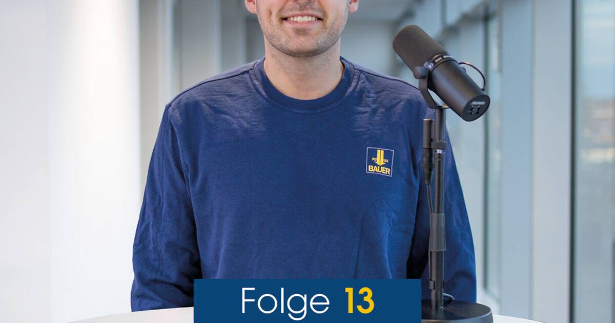 Folge 13 des Bauer-Podcasts ist online! | BAUER AG